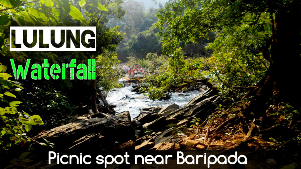 Discover the captivating allure of the Lulung waterfall - Trip2Odisha